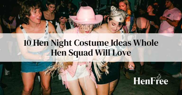 10 Hen Night Costume Ideas Whole Hen Squad Will Love