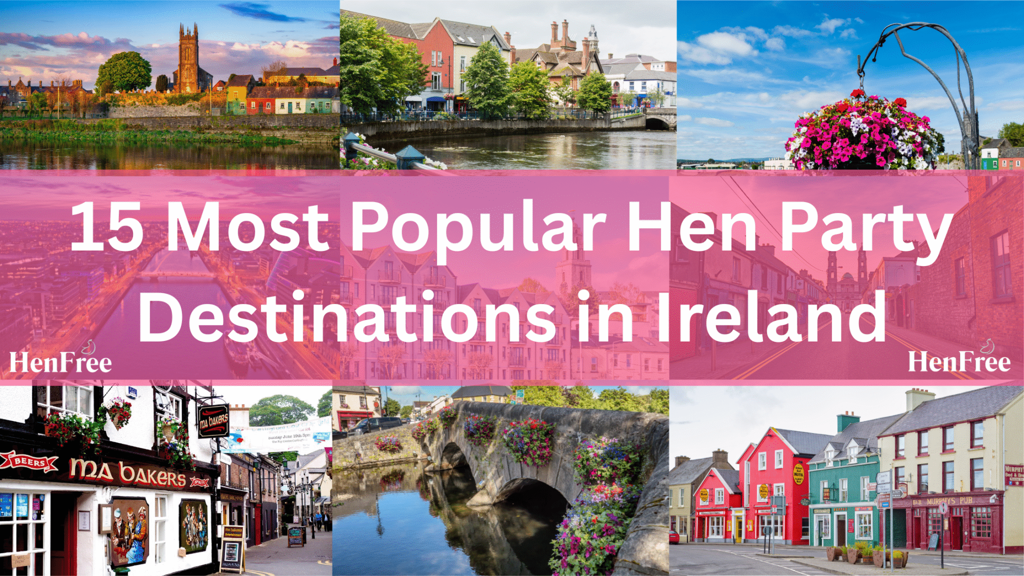 15 Most Popular Hen Party Destinations in Ireland - HenFree